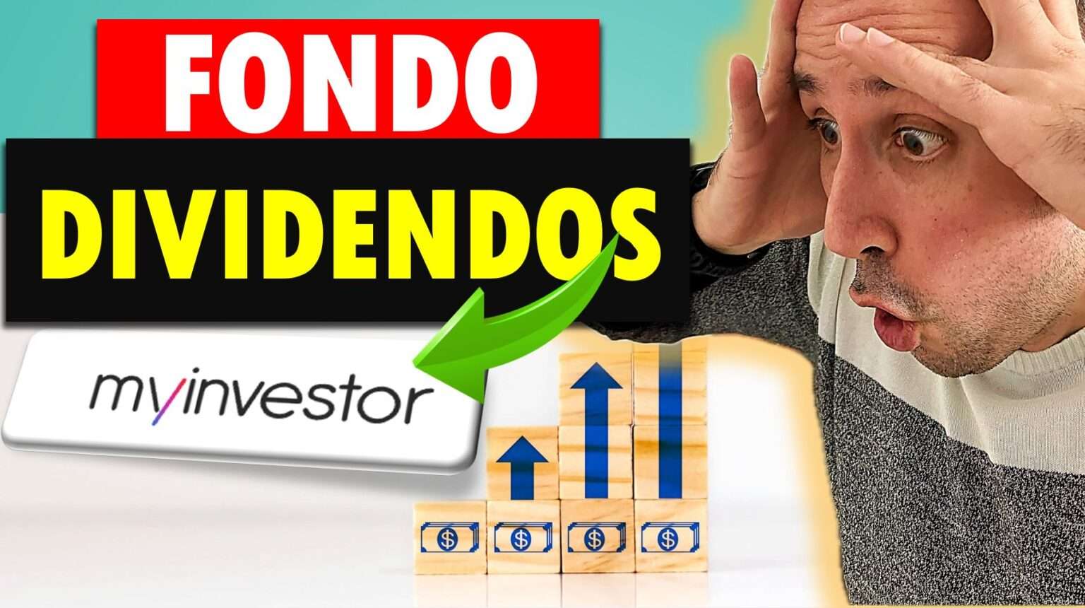 Fondo de Reparto de Dividendos de Myinvestor - ¿Es tan bonito como ...